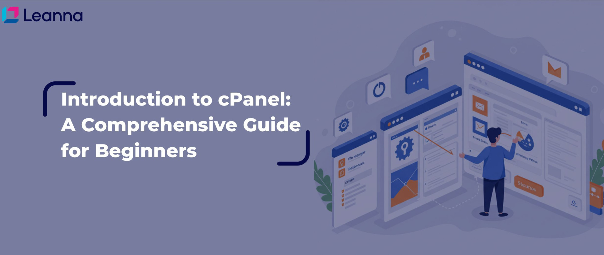 Introduction To CPanel: A Comprehensive Guide For Beginners. - Leanna
